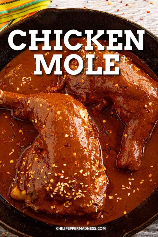 Chicken Mole Recipe - Chili Pepper Madness