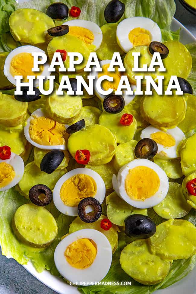 Papa a la Huancaina (Peruvian Potatoes in Spicy Cheese Sauce) - Chili ...