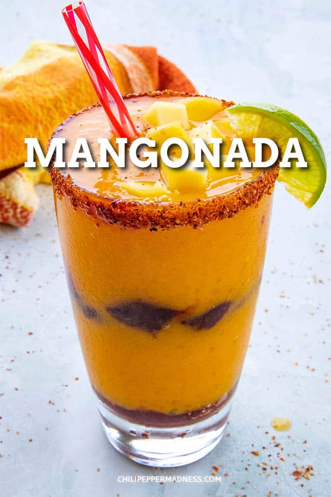 Mangonada Recipe - Chili Pepper Madness