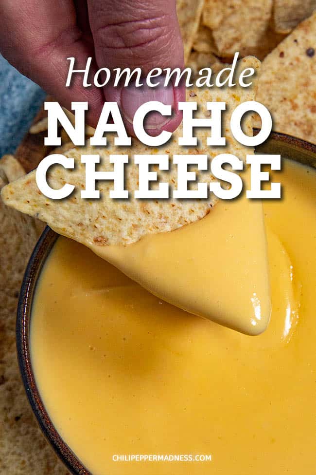 Nacho Cheese Sauce Recipe - Chili Pepper Madness