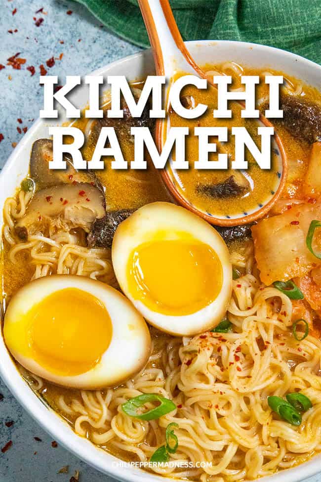 Kimchi Ramen - Chili Pepper Madness