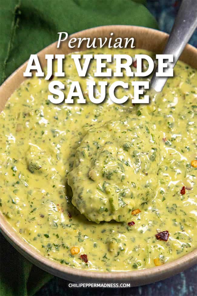 Aji Verde (Peruvian Green Sauce Recipe) - Chili Pepper Madness