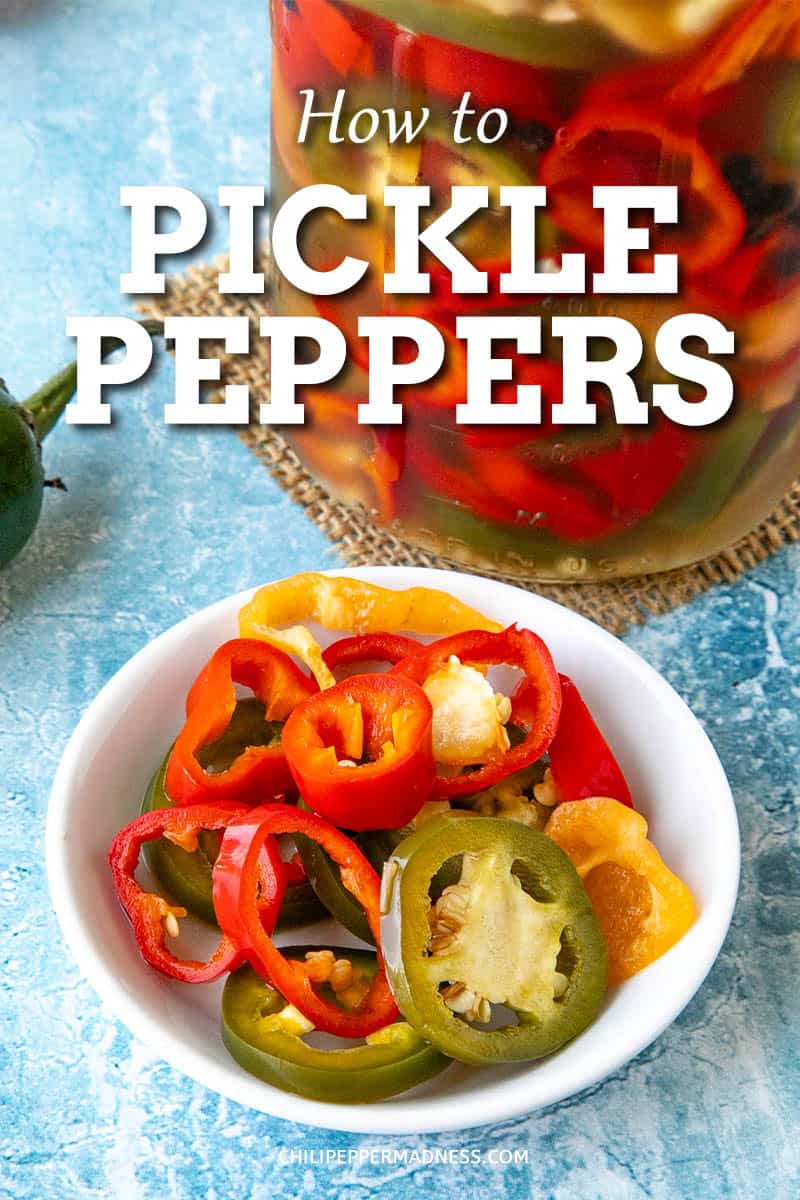 How to Pickle Chili Peppers - A Guide - Chili Pepper Madness