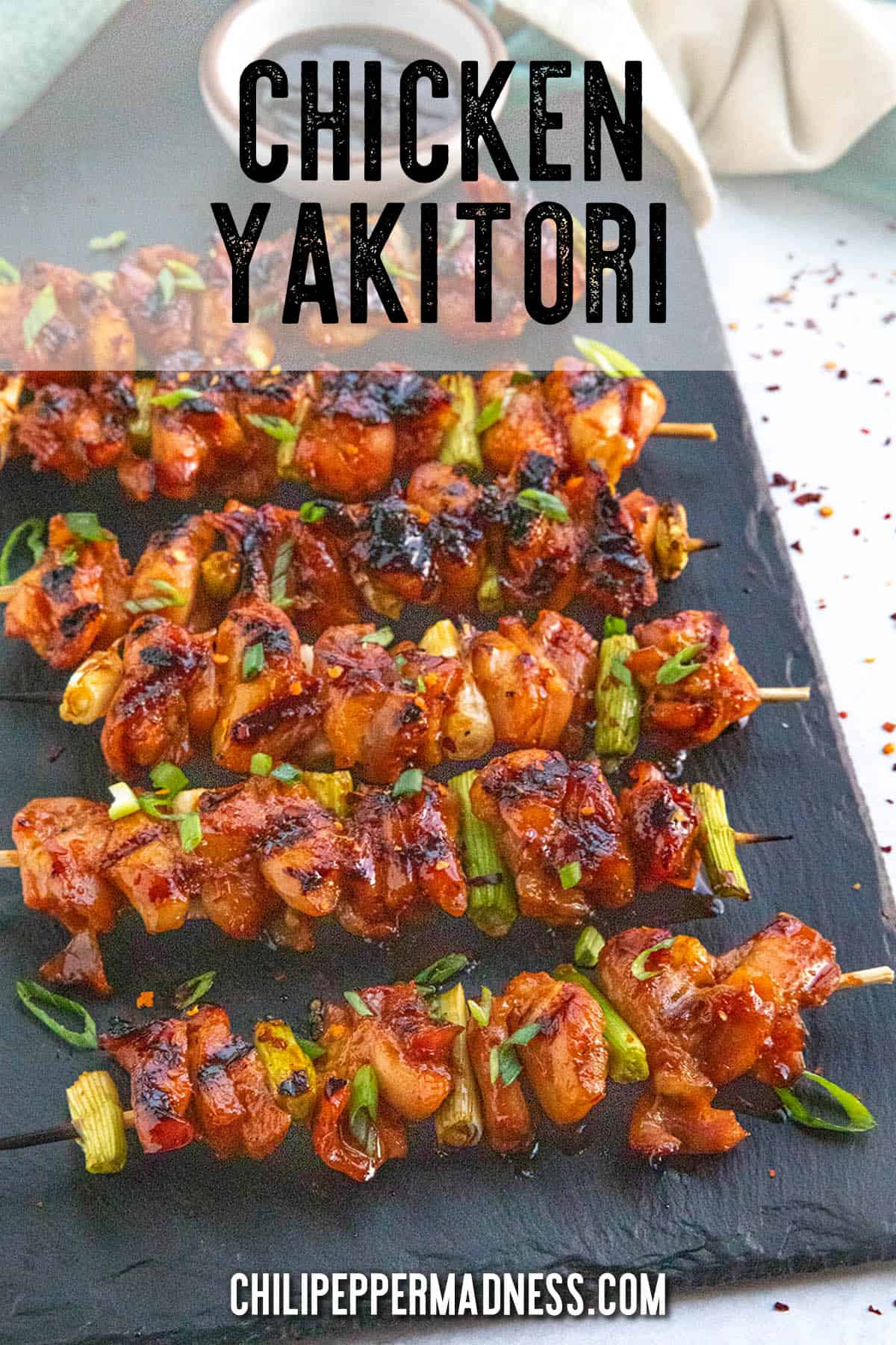 Yakitori Recipe (Japanese Grilled Chicken Skewers) - Chili Pepper Madness