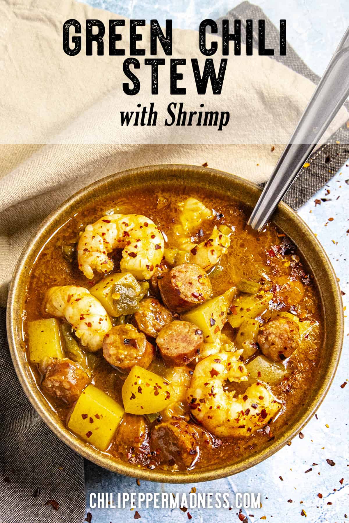 Green Chili Stew with Shrimp and Sausage - Chili Pepper Madness