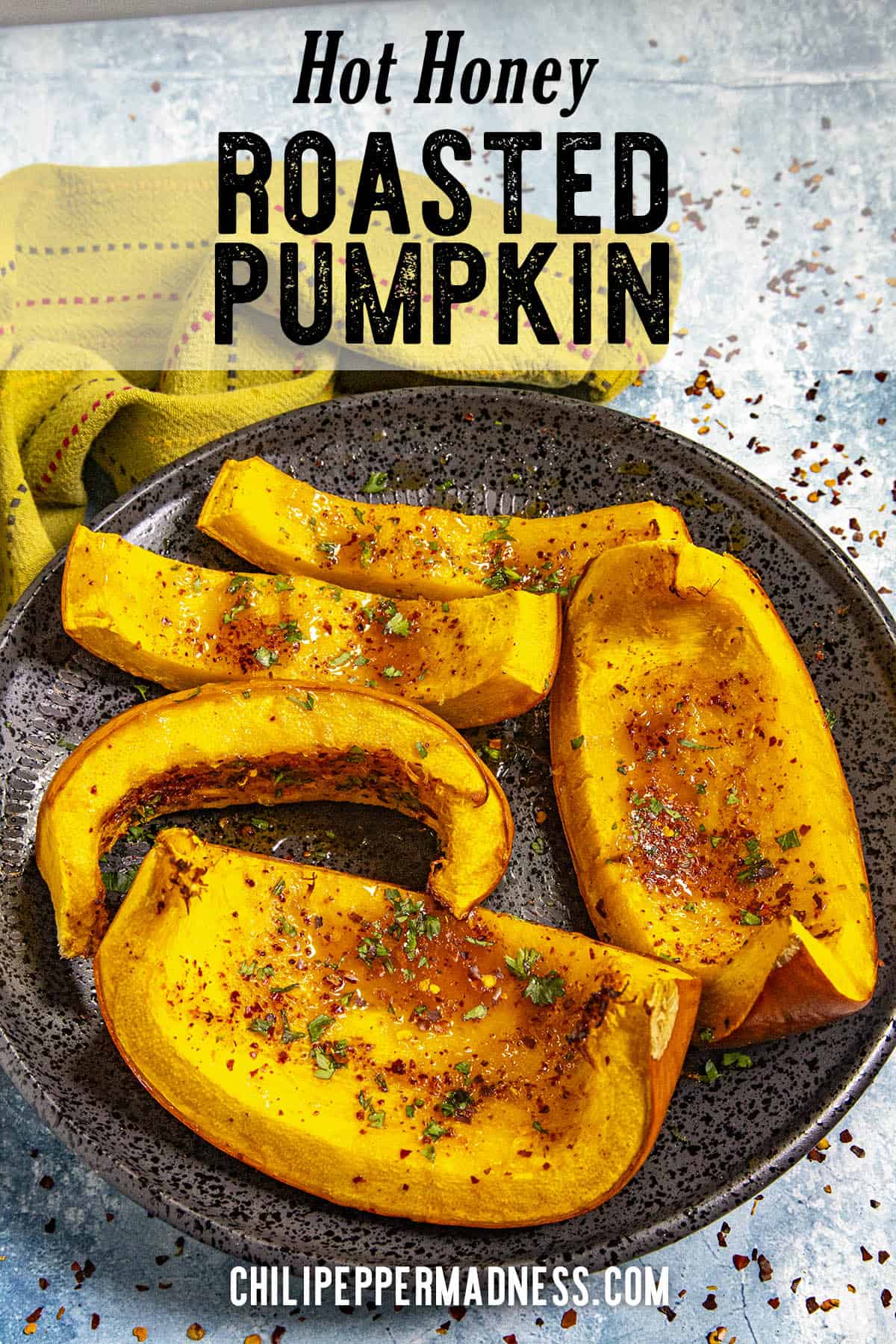 Hot Honey Roasted Pumpkin Recipe - Chili Pepper Madness