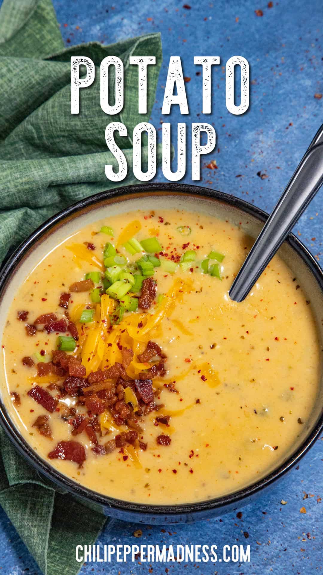 Potato Soup Recipe (Creamy, Cheesy & Easy) - Chili Pepper Madness